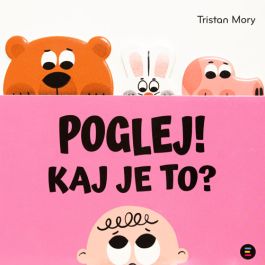 Poglej! Kaj je to? - Tristan Mory