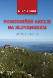 Pohodniške akcije na Slovenskem - Nikola Guid